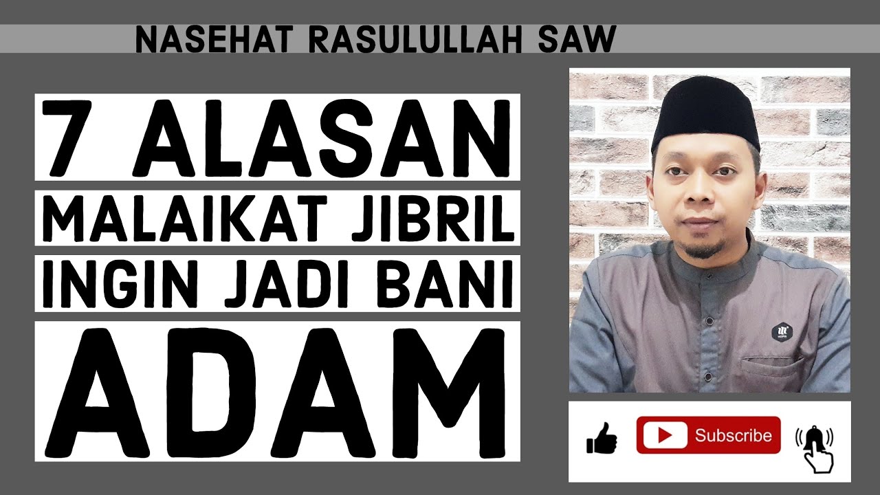ALASAN MALAIKAT JIBRIL INGIN JADI BANI ADAM | Kajian Ust Saeful Bahri | Nasehat Rasulullah SAW ...