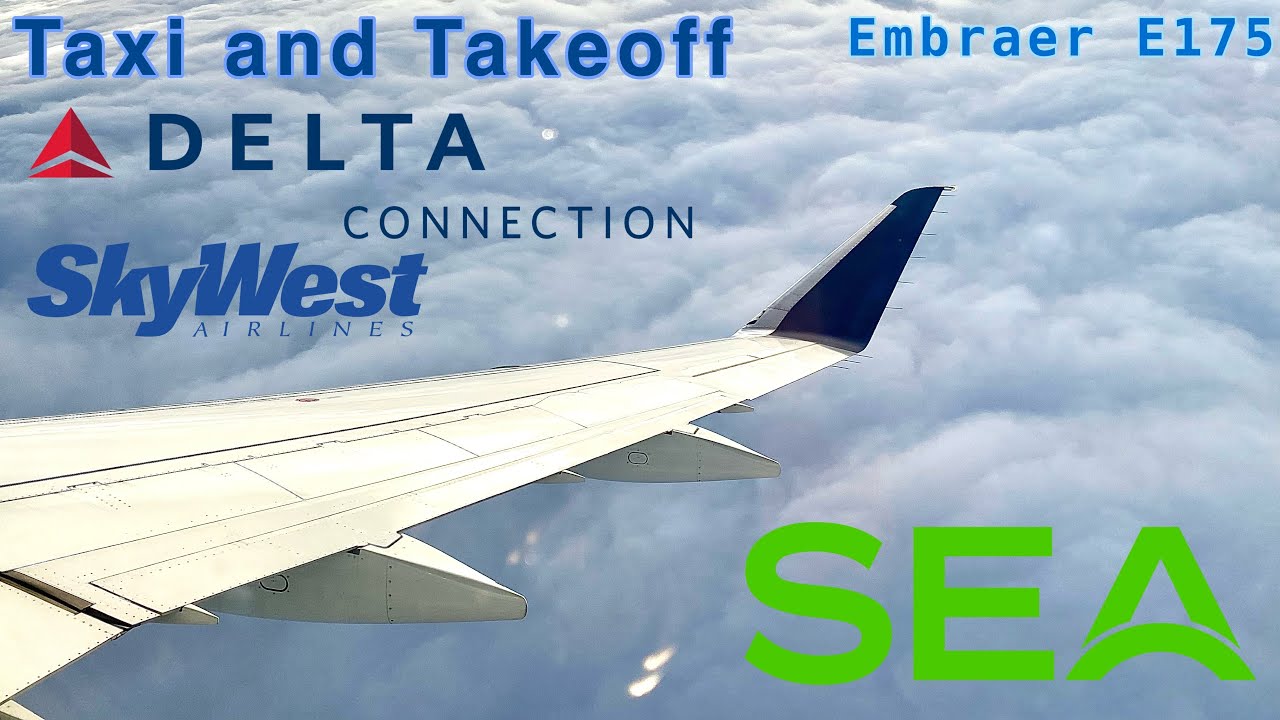 TAXI & TAKEOFF| Delta Connection E175| Main Cabin| SEA-SMF - YouTube