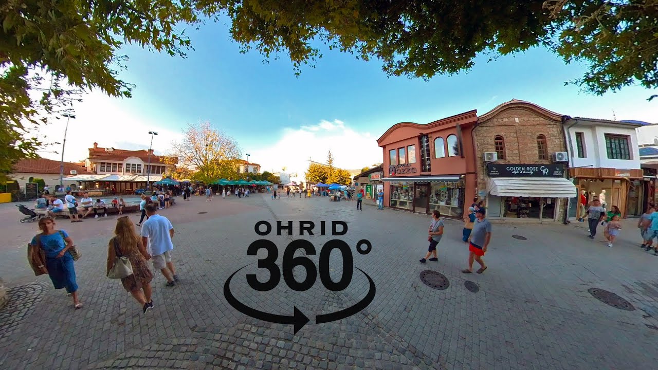 【VR 360° Video】360 Walking Tour around OHRID, Macedonia | Google Maps ...
