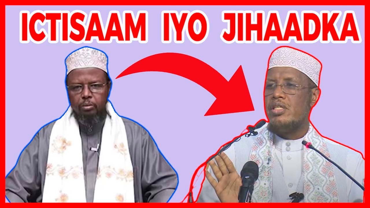 SH.UMAL IYO ICTISAAM MAXAY KA AAMINSANAAYEEN DAGAALADI SOOMALIDA ...