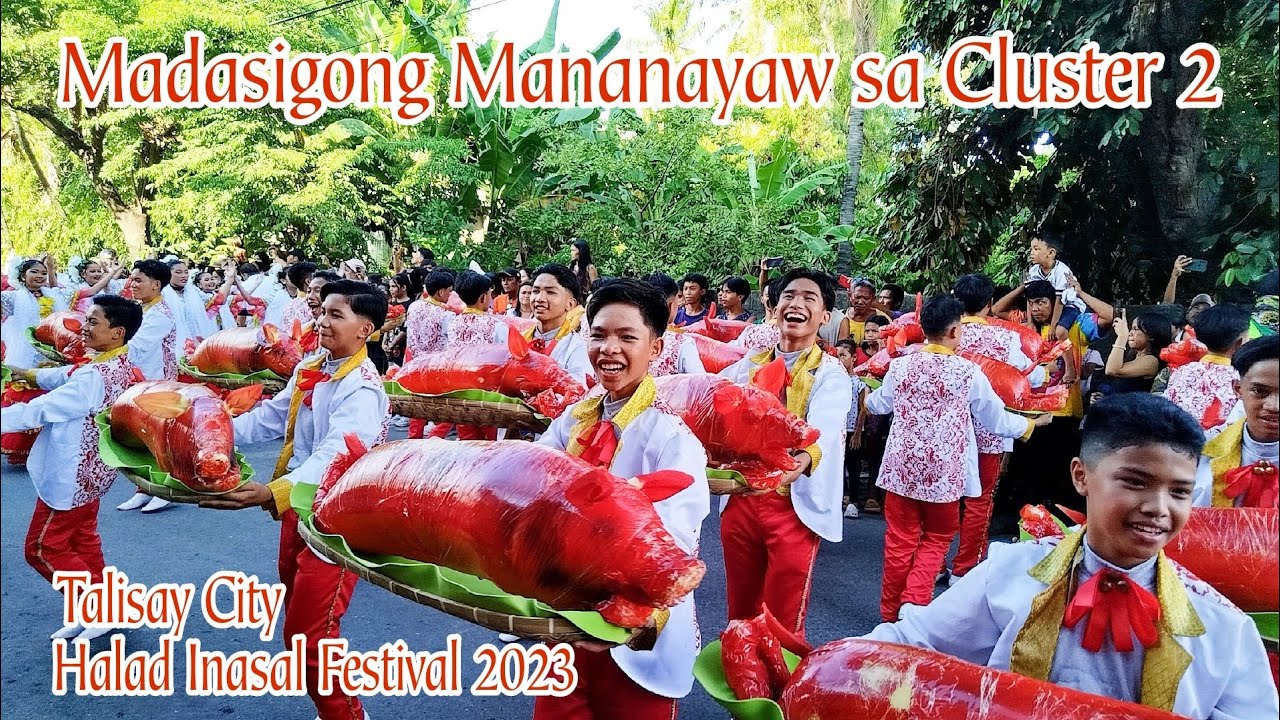 Halad Inasal Festival 2023 | Madasigong Mananayaw sa Cluster 2 | Street ...