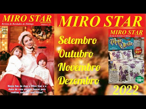 Neste fim do ano Miro Star de Setembro/Outubro/Novembro/Dezembro de 2022 Edição 71