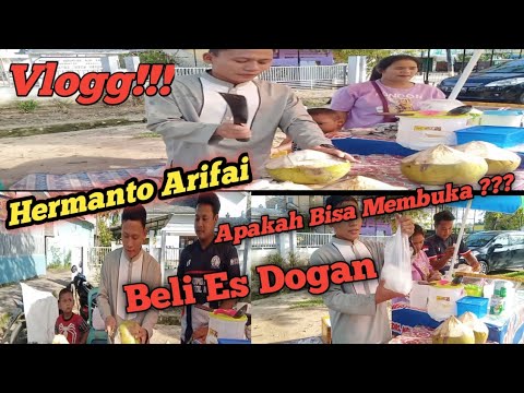Beli Es Dogan Hermanto Arifa'i Sambil Vlog... - YouTube