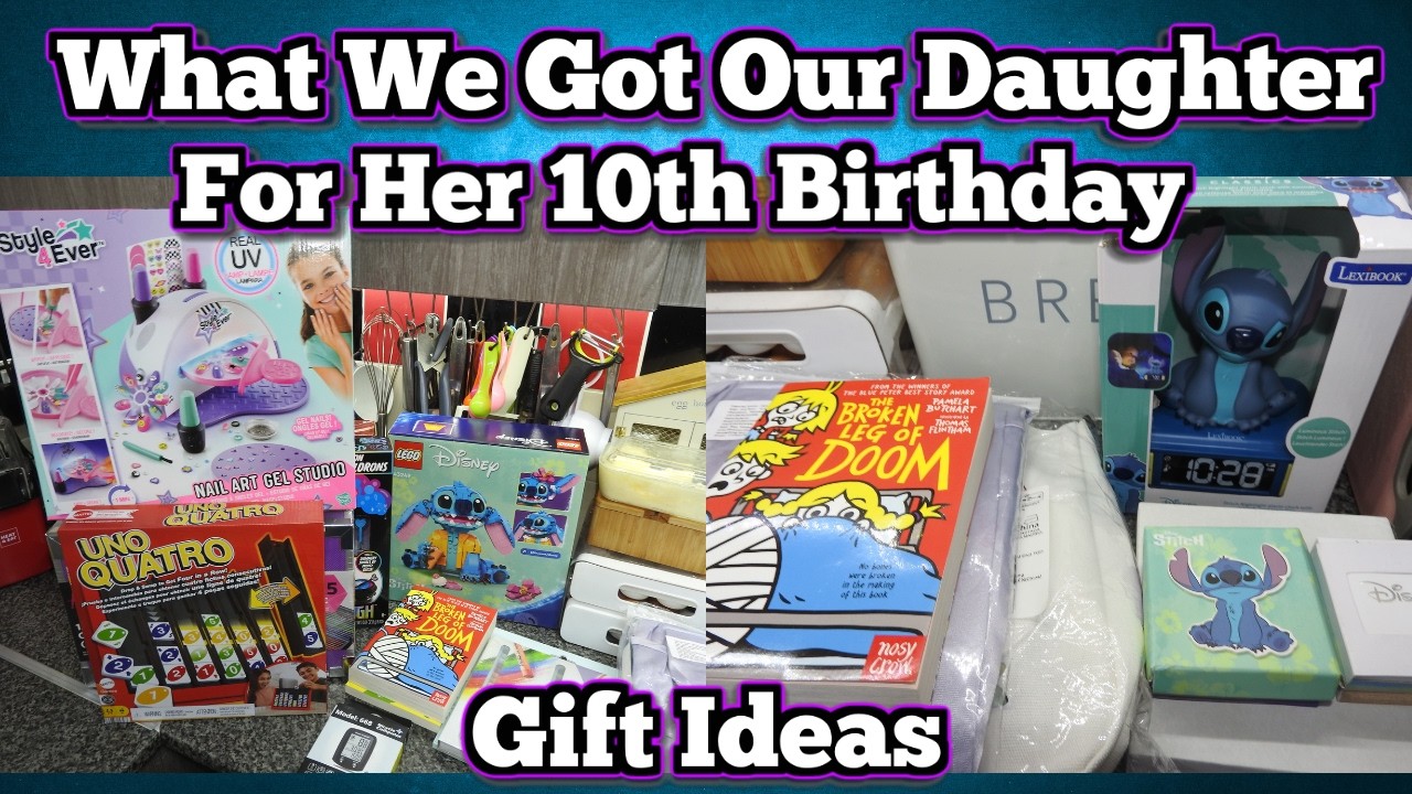 What We Got Our Daughter For Her 10th Birthday | Gift Ideas | 10 year ...