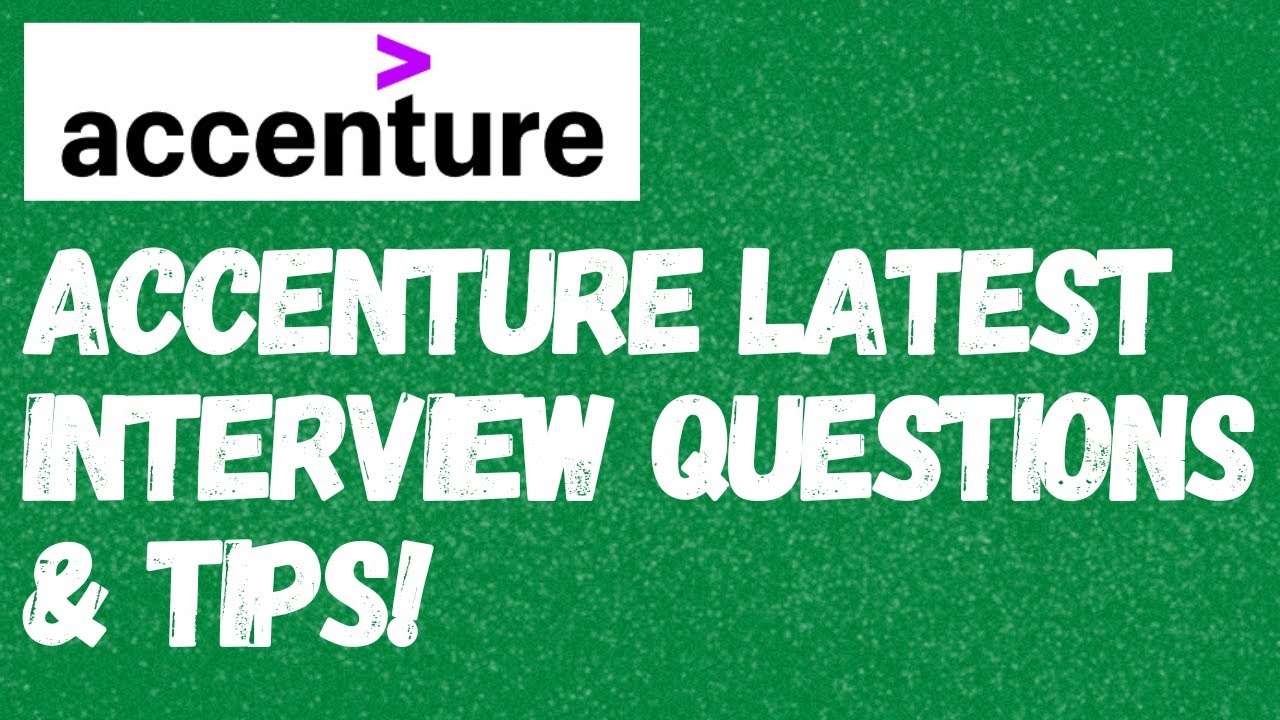 Accenture New Interview Questions & Tips 2024 | Interview Preparation ...