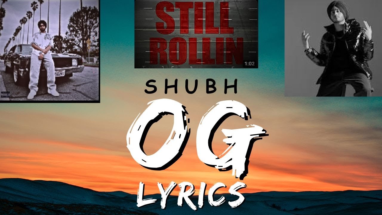 OG - SHUBH | LYRICS | NEW PUNJABI SONGS 2023 - YouTube