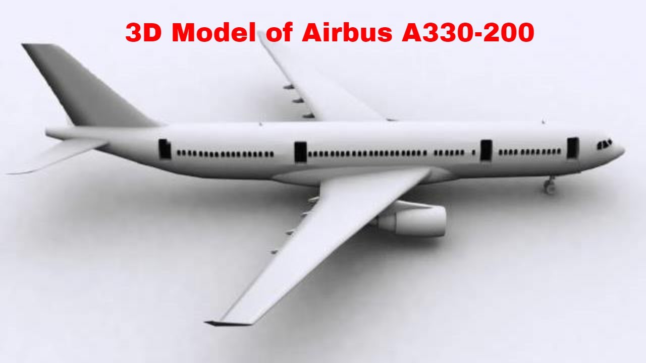 3D Model of Airbus A330-200 Review - YouTube