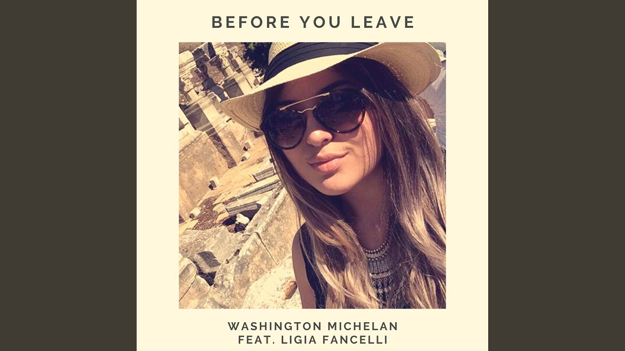 Before You Leave - YouTube
