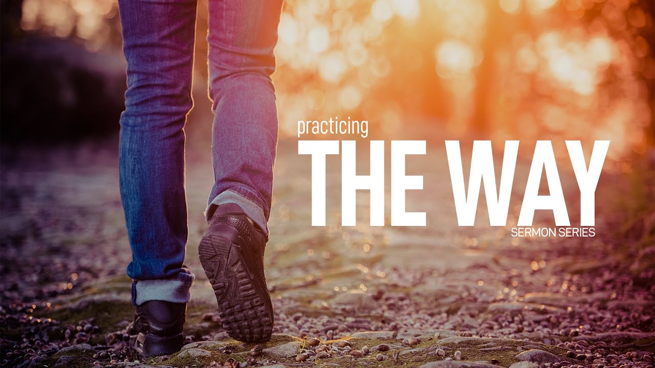 Become Like Jesus - Part 2 [Practicing The Way: Week 5] - YouTube