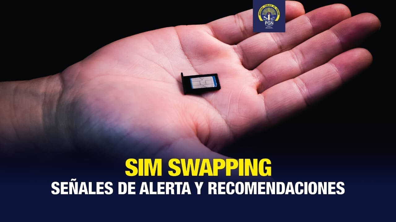 Sim Swapping: Señales de alerta y recomendaciones - YouTube