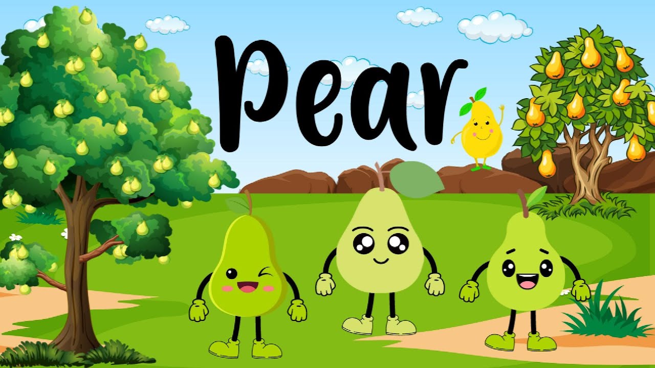 Pear Song | Learn Fruits for Kids | Educational Learning Songs ...