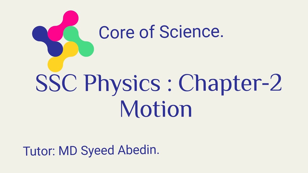 SSC Physics : Chapter 2- Motion. - YouTube