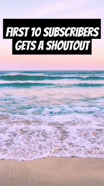 frist 10 subscribers gets a shoutout - YouTube