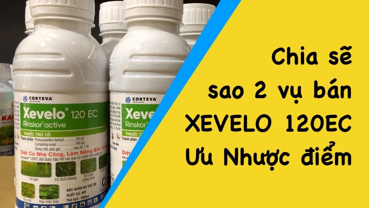 Thuốc trừ cỏ Xevelo 120SE hết lo cỏ dại. Diệt cỏ nhẹ công cùng xevelo ...