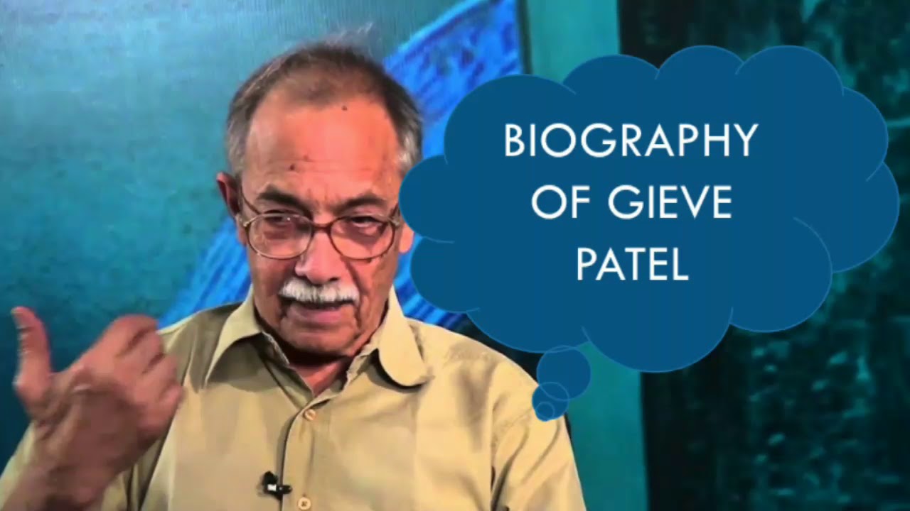 Gieve Patel's Biography - YouTube