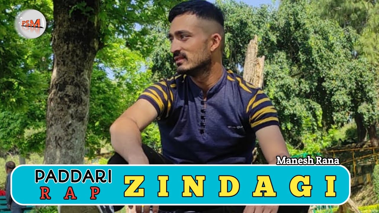 ''Zindagi'' Paddari Rap Song Manish Rana @PSMCREATION - YouTube