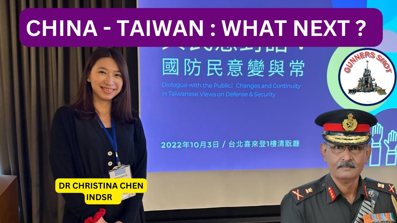 CHINA-TAIWAN : WHAT NEXT/ DR CHRISTINA CHEN / LT GEN P R SHANKAR (R ...