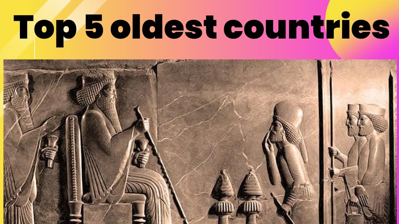 The oldest countries - top 5 oldest countries in the world #countries # ...