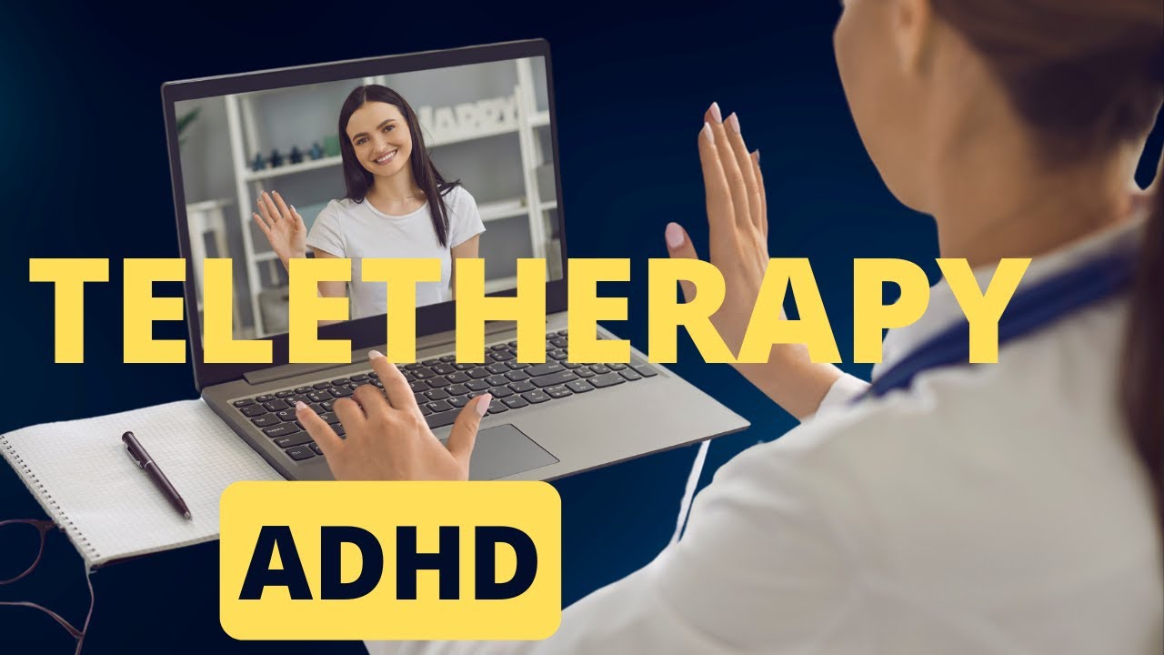 Can Teletherapy Work for Treating ADHD? - YouTube