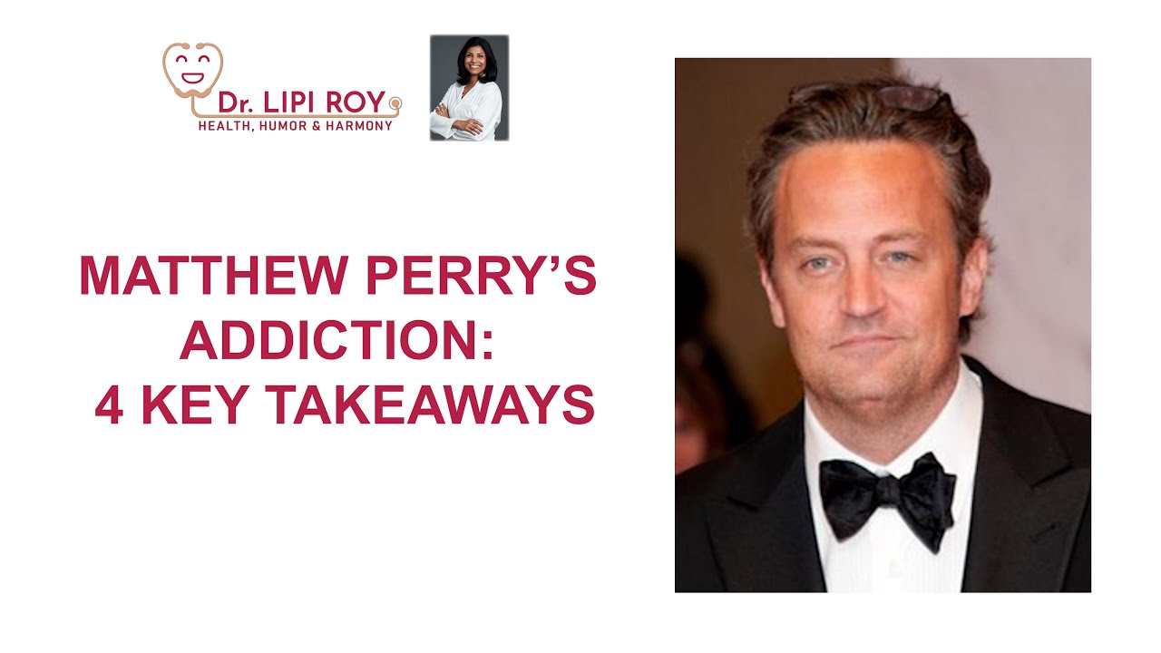 Matthew Perry's Addiction Journey: 4 Things You Should Know -- Episode ...