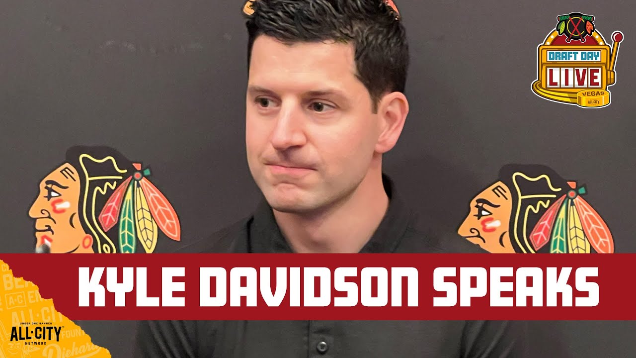 Chicago Blackhawks GM Kyle Davidson speaks ahead of NHL Draft | CHGO ...