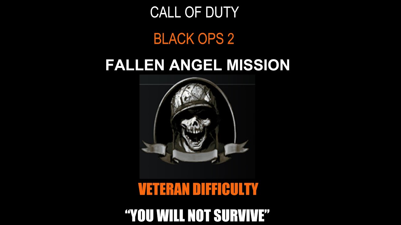 Call of Duty:Black Ops 2 Fallen Angel Mission Veteran difficulty - YouTube