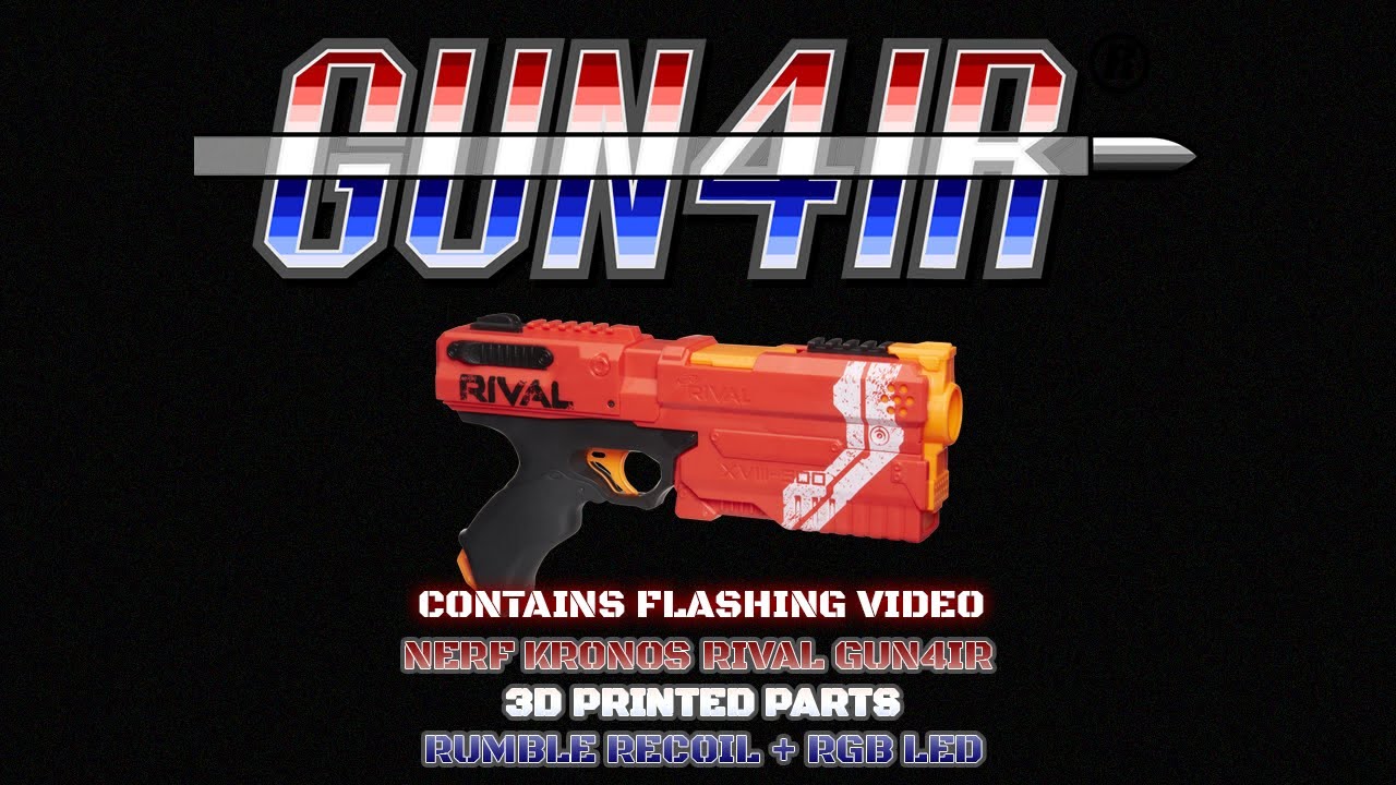 GUN4IR NERF KRONOS RIVAL CONTAINS FLASHING VIDEO - YouTube