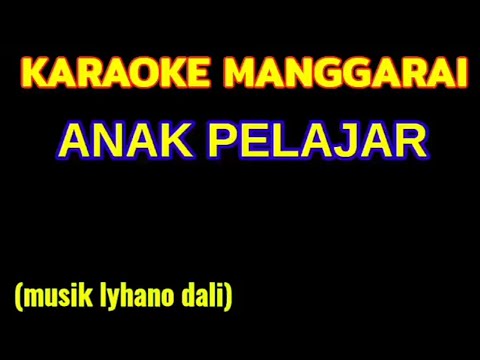 karaoke manggarai terbaru ANAK PELAJAR (cpt aris naga)