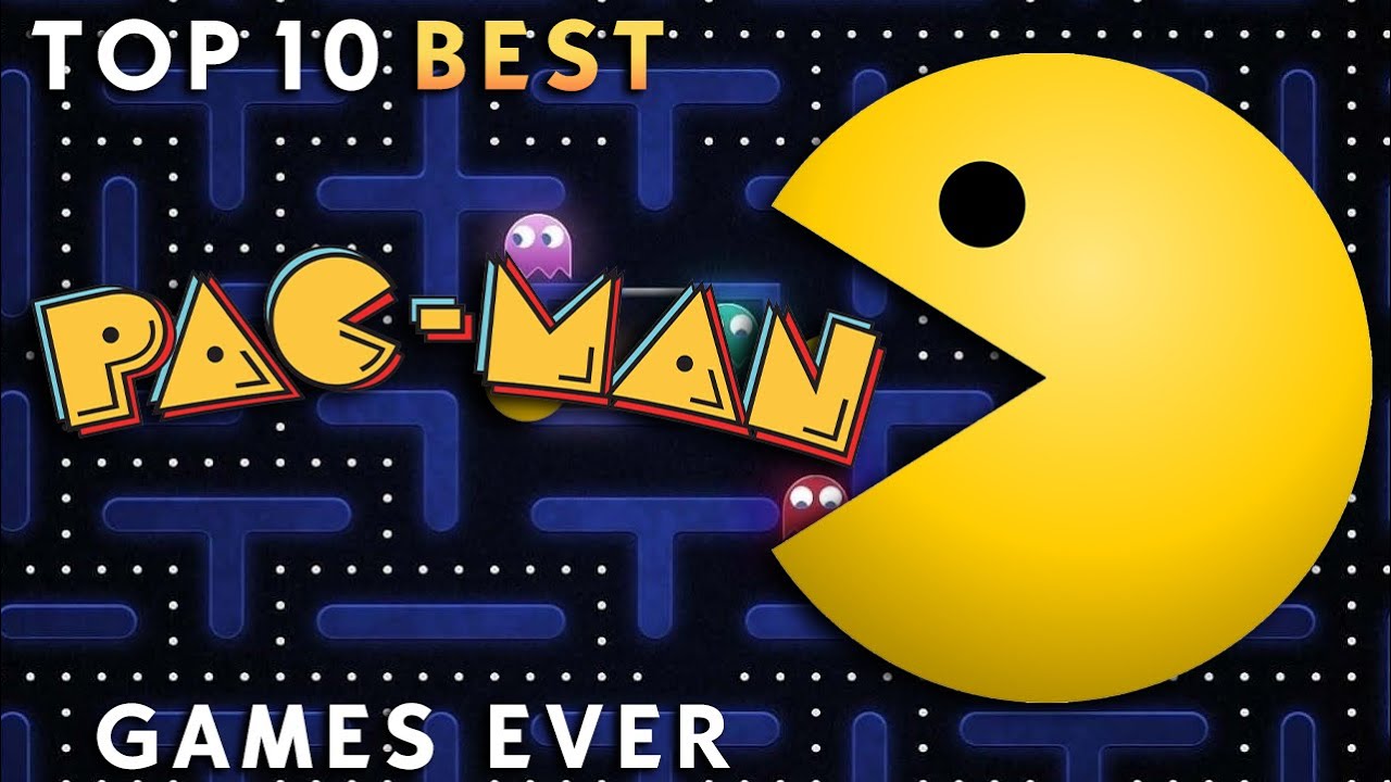 Top 10: Best Pac-Man Games Ever! 🥠 - YouTube