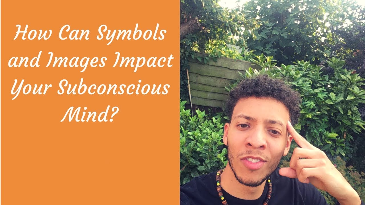 How Can Symbols and Images Impact Your Subconscious Mind ...