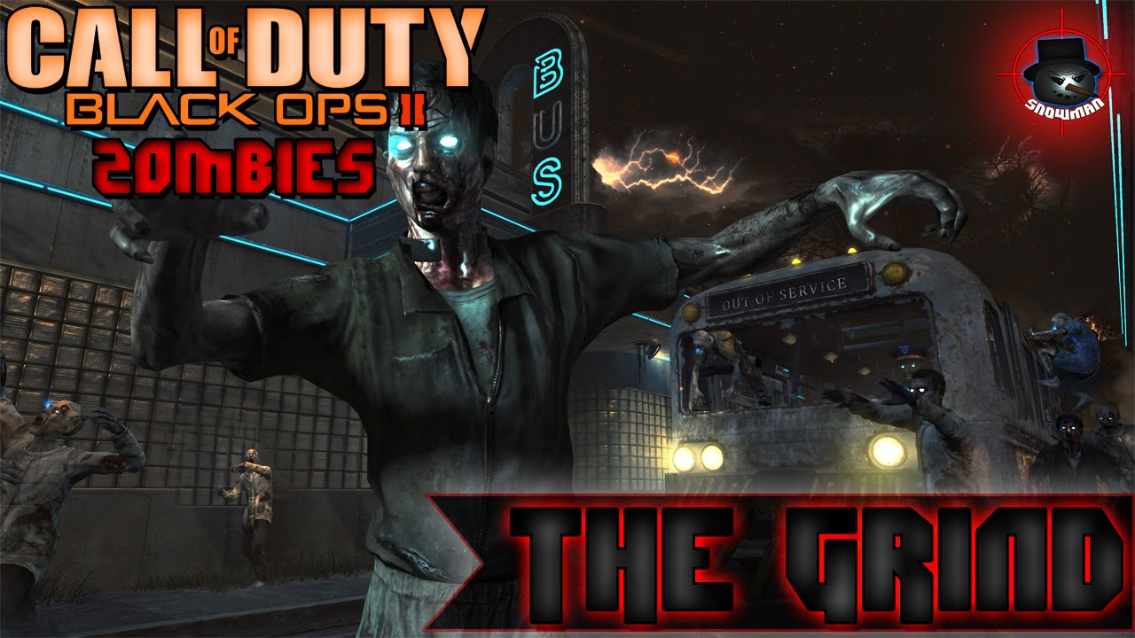 " The Zombies Grind " (Black Ops 2 Zombies) - YouTube