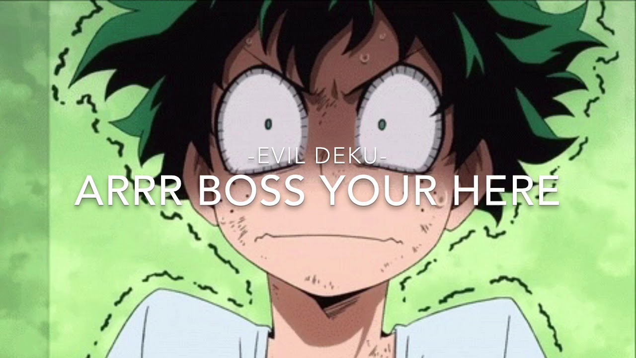 Evil Deku episode 3 - YouTube