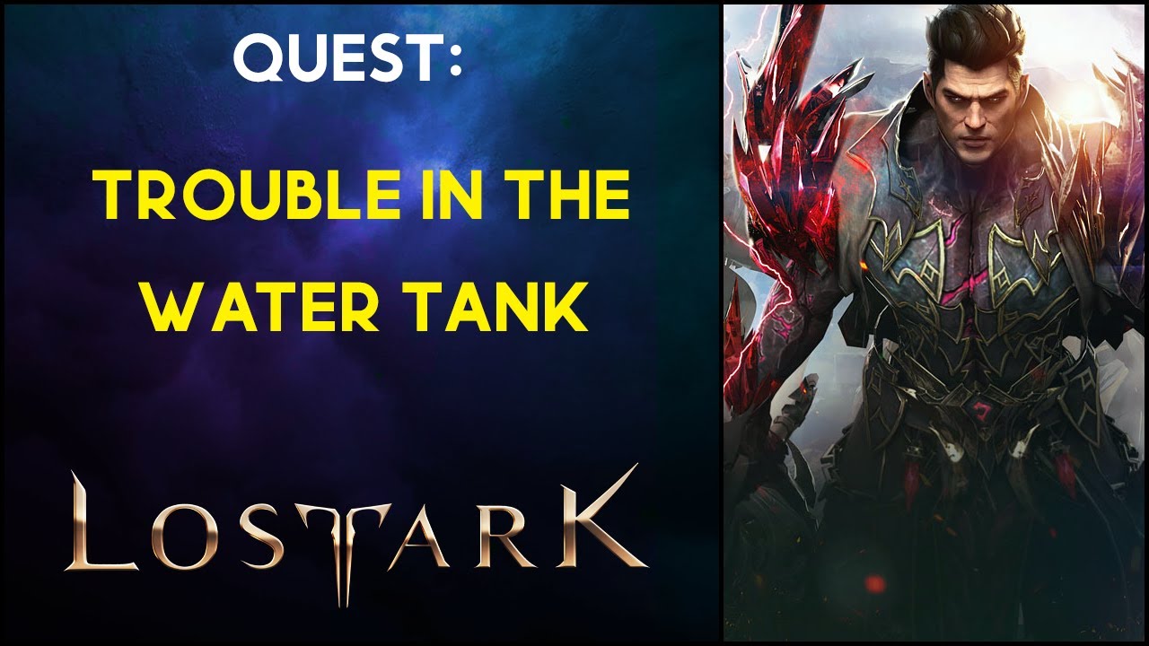 Trouble in the Water Tank - Quest - Lost Ark - YouTube
