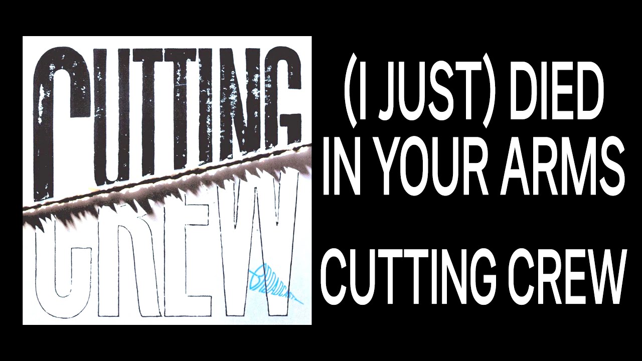 Cutting Crew - (I Just) Died In Your Arms (가사포함) - YouTube