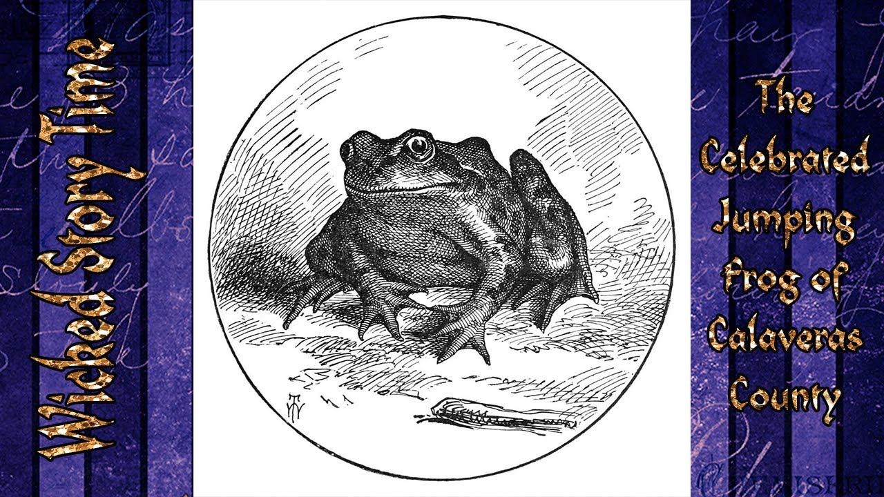 The Celebrated Jumping Frog of Calaveras County, by Mark Twain - YouTube