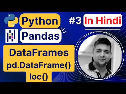 Python Pandas DataFrames || pd.DataFrame() loc() || Python Pandas ...