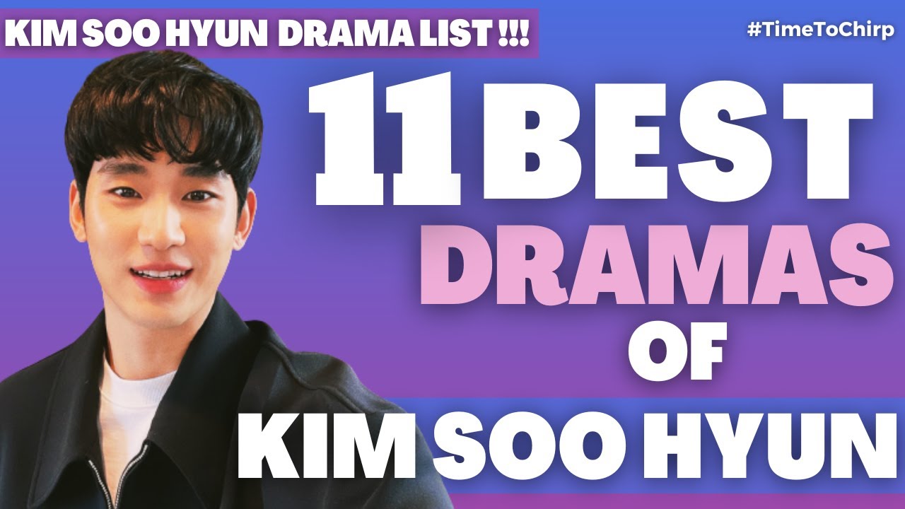 11 BEST DRAMAS OF KIM SOO HYUN !!! (NEW UPDATE) - YouTube