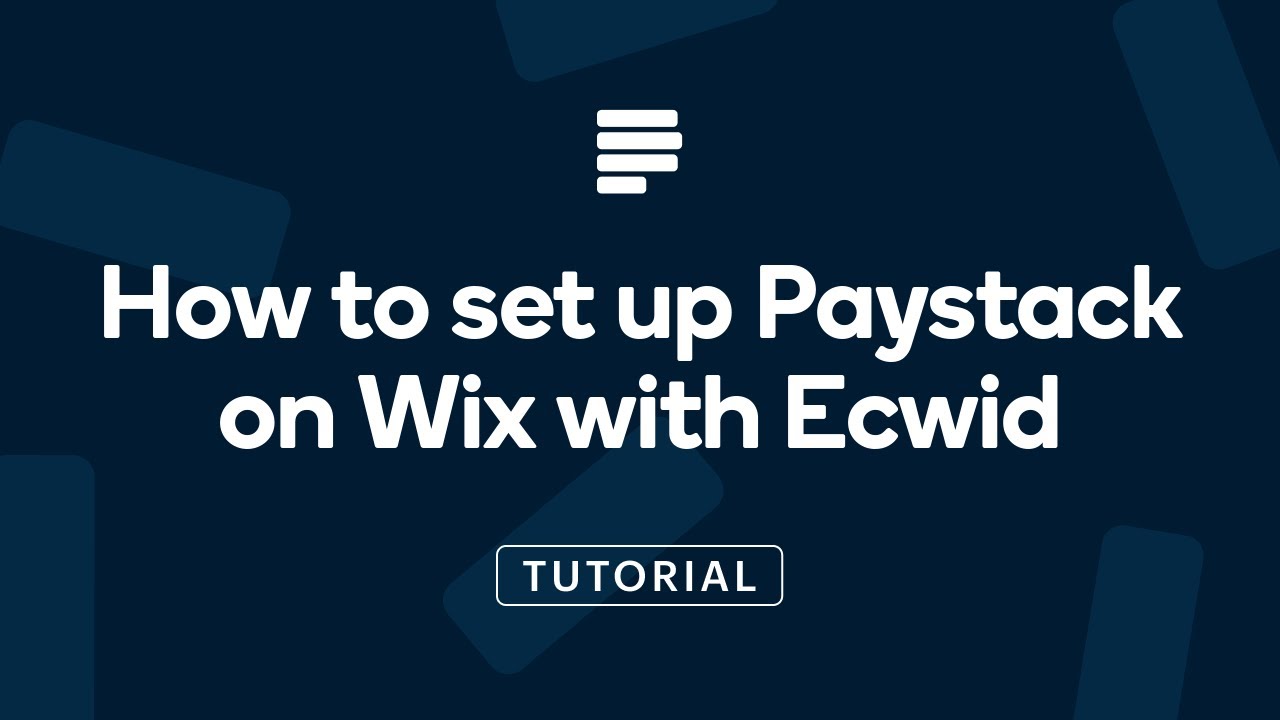 How to set up Paystack on Wix with Ecwid - YouTube