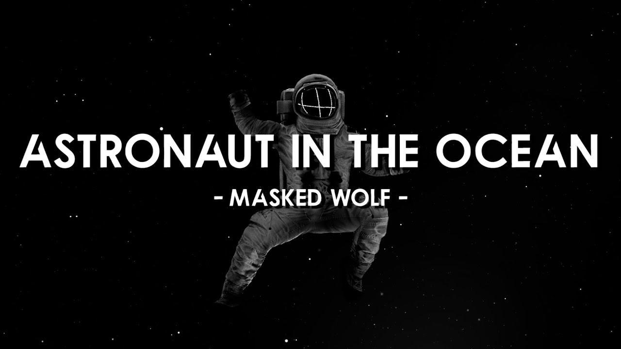 This music vibes different - ASTRONAUT IN THE OCEAN (2019) - Masked ...