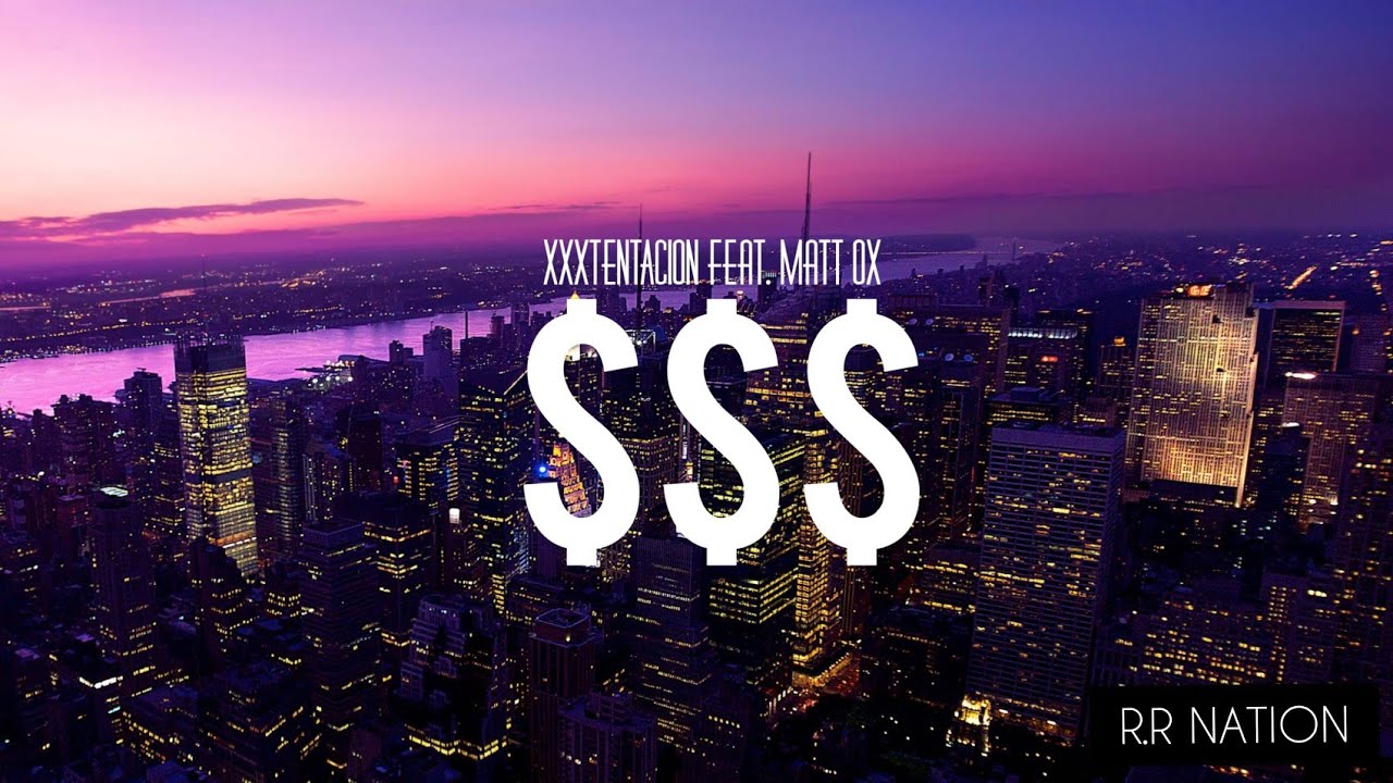 XXXTENTACION & Matt Ox - $$$ (lyrics) - YouTube