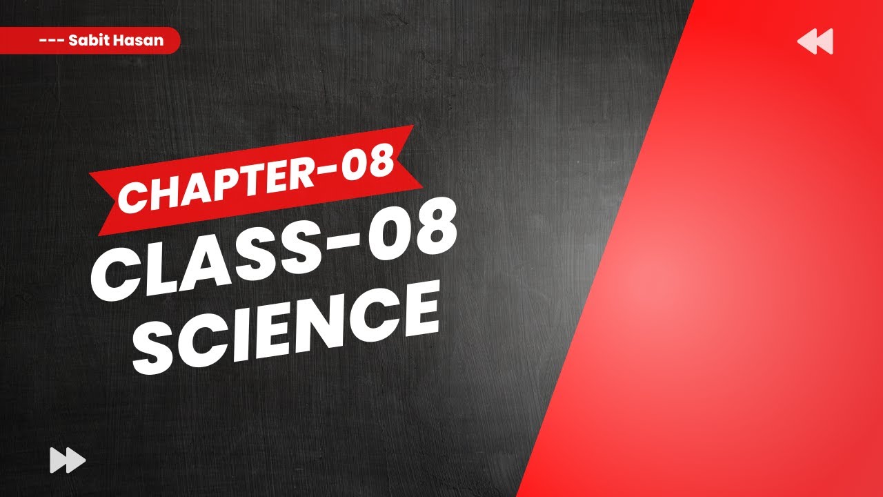 রাসায়নিক বিক্রিয়া || ৮ম অধ্যায় || বিজ্ঞান || ৮ম শ্রেণি || Chapter 08 || Science || Class 08 ...