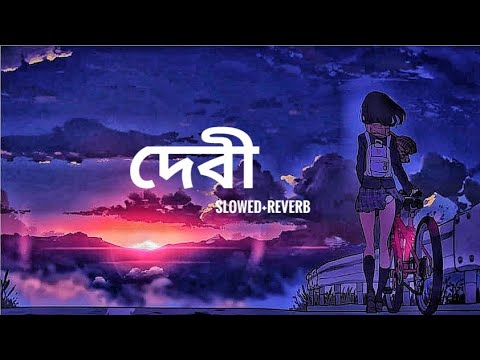 Debi (দেবী) - Adnan Ashif || Love story of a lifetym ||Slowed And Reverb||lyrics video