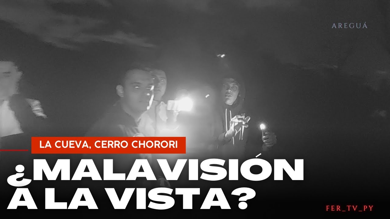 Malavisión a la vista - La cueva - Cerro Chorori. - YouTube