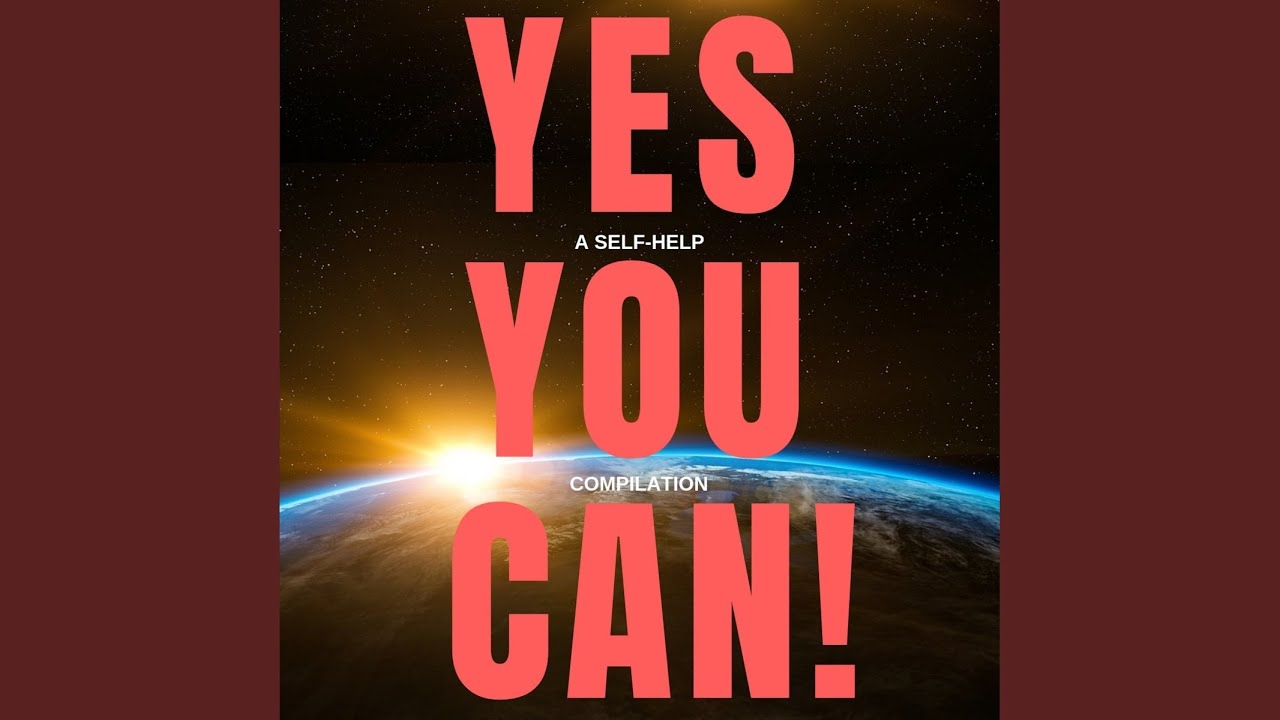Chapter 428 - Yes You Can! - 10 Classic Self-Help Books That Will Guide ...