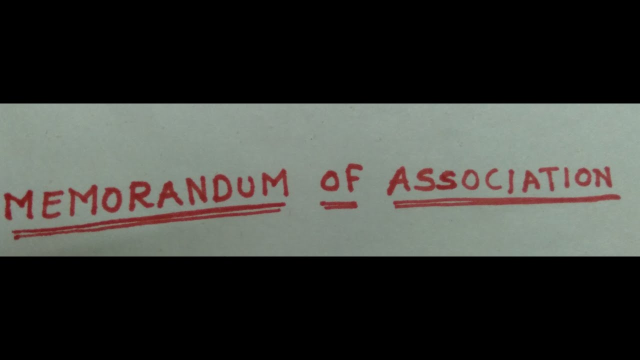 Memorandum Of Association Meaning Definition Clauses YouTube memorandum-of-association-meaning-definition-clauses-youtube
