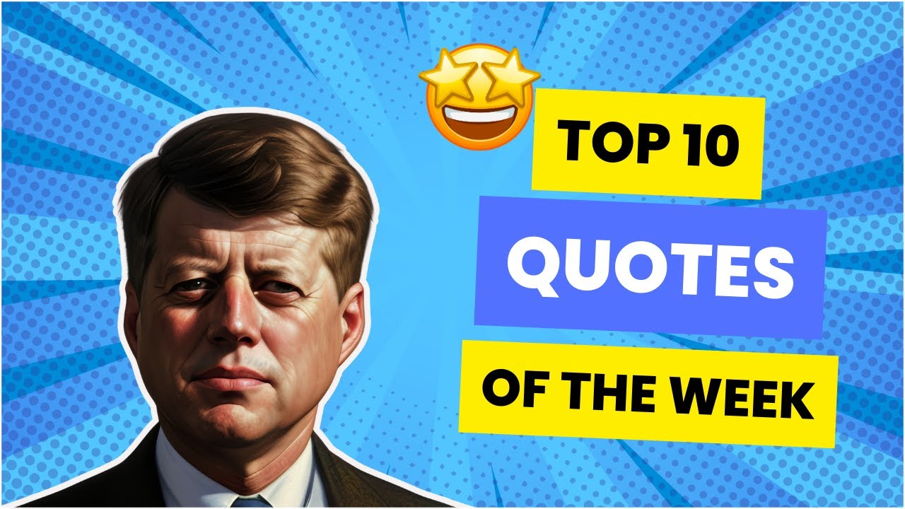 Weekly Reflections: Embrace This Weeks Top 10 Quotes💪 🤩 - YouTube