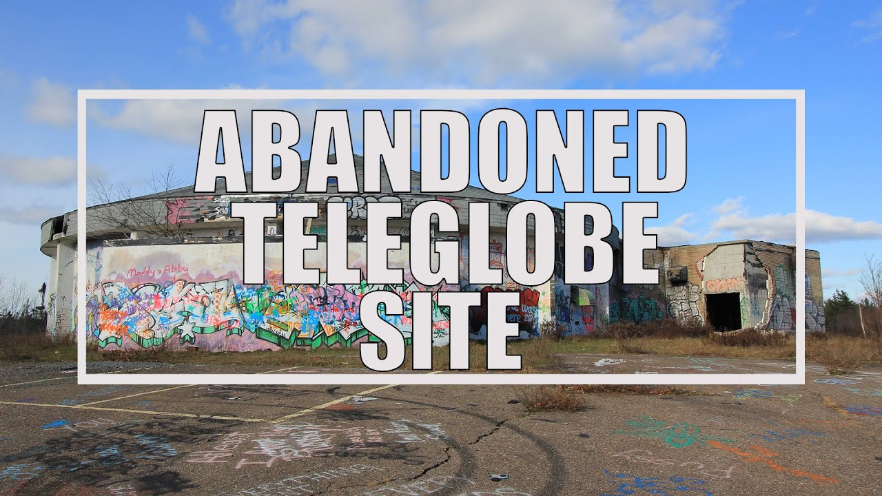 Exploring the Abandoned Teleglobe Satellite Station In Nova Scotia ...