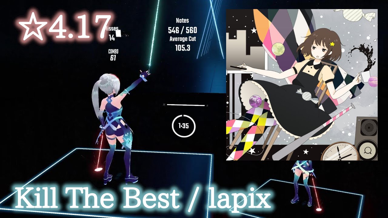 【ビートセイバー】Kill The Beat - lapix (Expert ranked ☆4.87)【S】 - YouTube