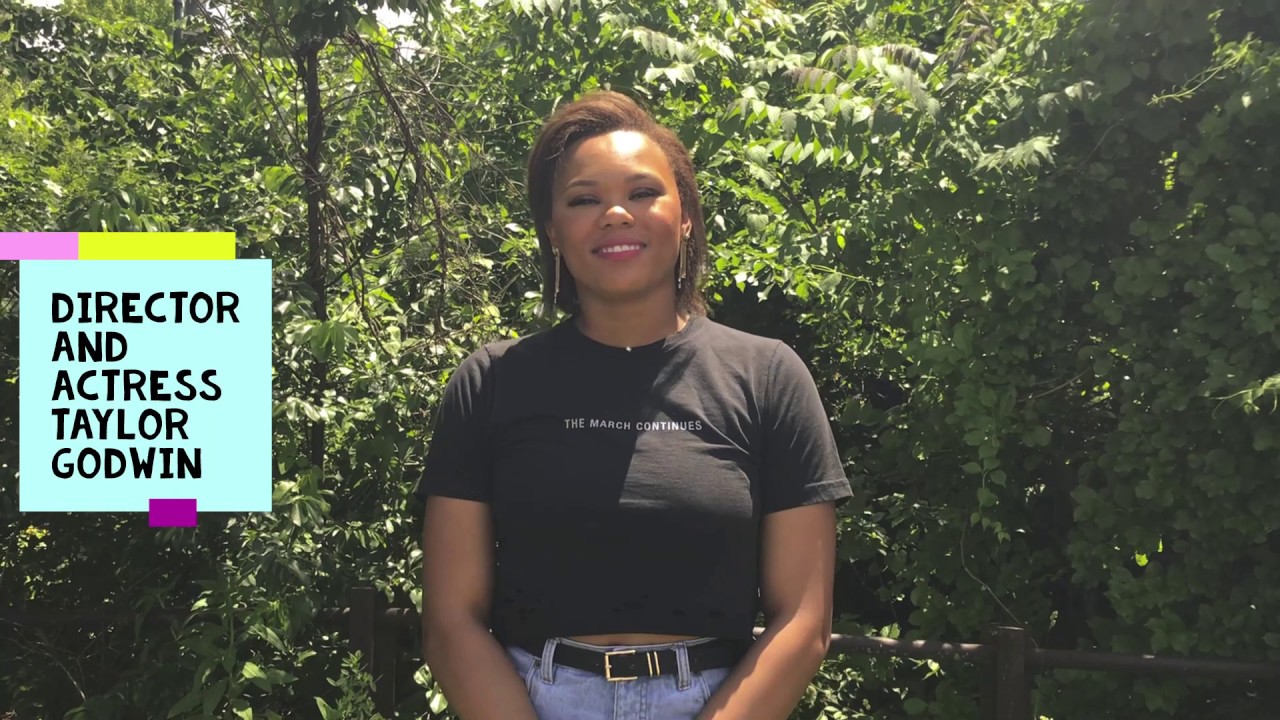 Interview with Taylor Godwin, Actress and Director of BLM Short Film ...