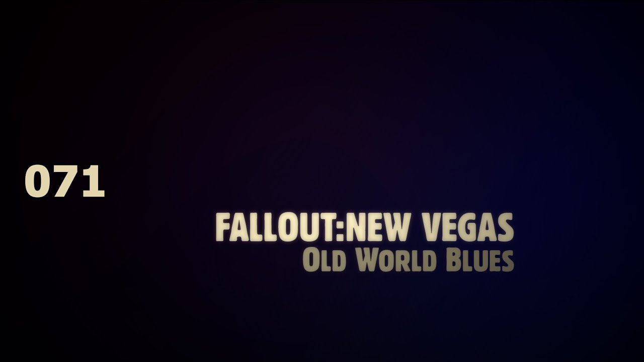 Fallout New Vegas OWB - Part 71 A Brain Best Friend an Old World Blues ...